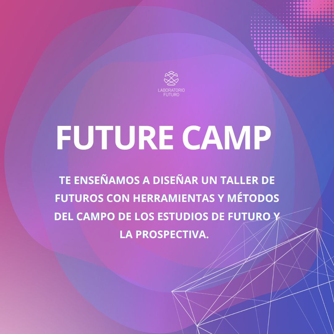 FUTURE CAMP - Laboratorio Futuro